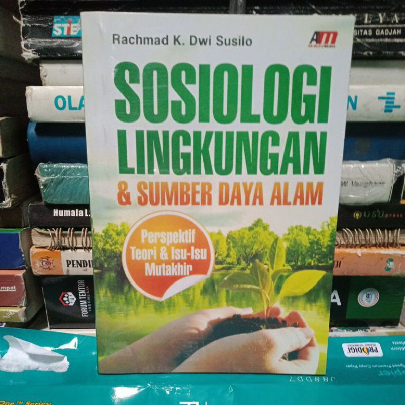 Environmental and Natural Resources Sociology (Rachmad K. Dwi Susilo ...