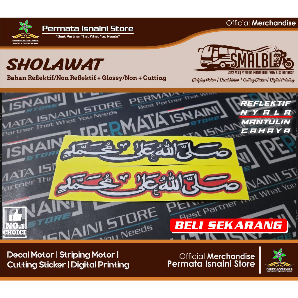 Reflective Sholawat Sticker [NYALA] Reflective style Bismania by PIS ...