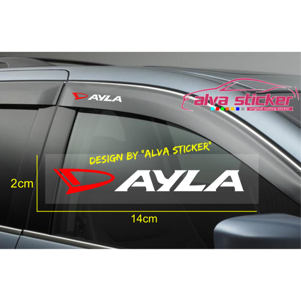 Ayla sticker ayla sticker ayla Gutter Car daihatsu aylaold/new 2 Cool ...