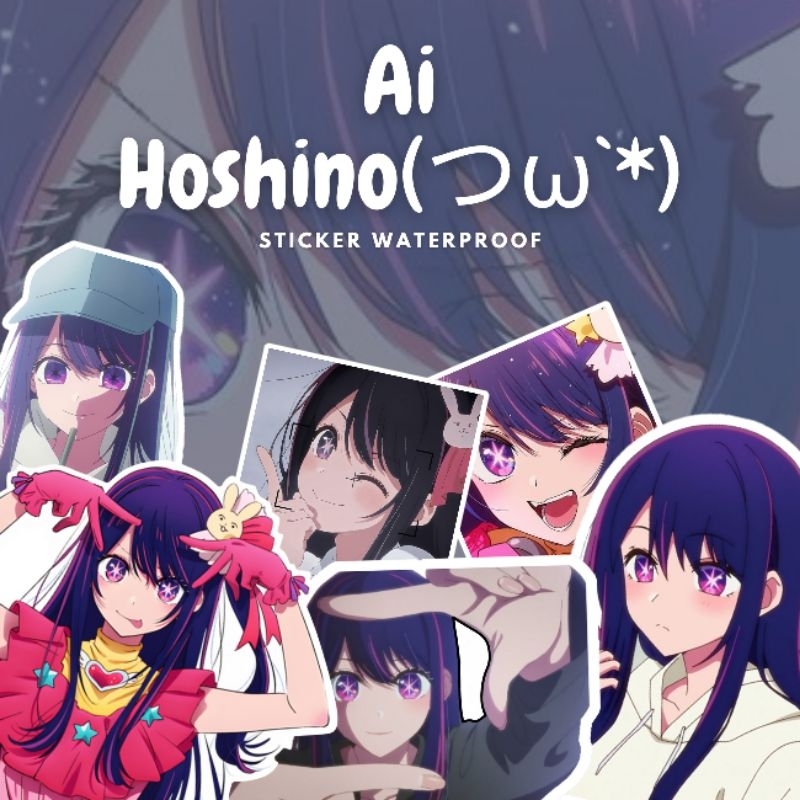 Sticker ANIME AI HOSHINO OSHI NO KO (WATERPROOF) | Shopee Malaysia