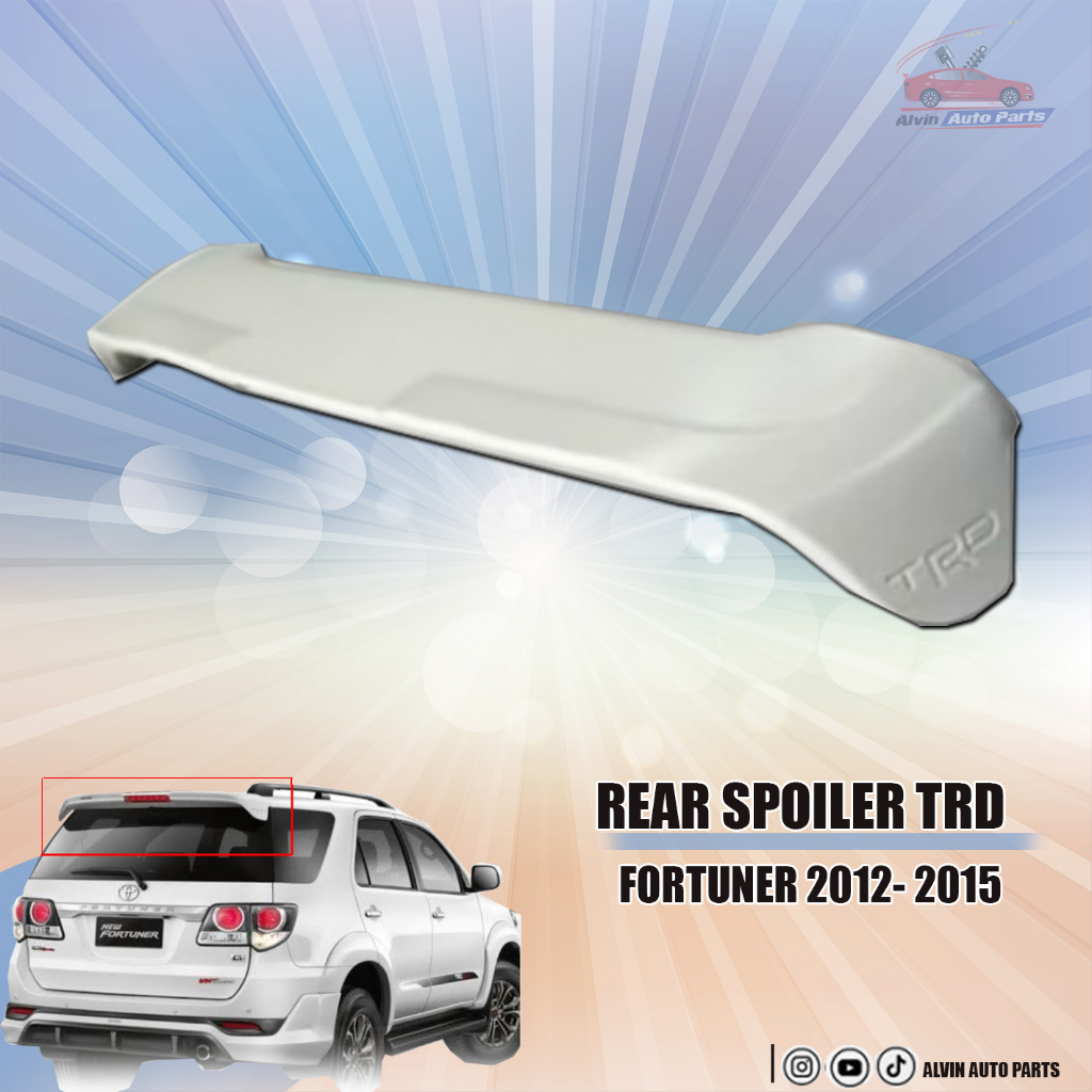Rear SPOILER FORTUNER 2012-2015/SPOILER FORTUNER TRD 2012-2015 | Shopee ...