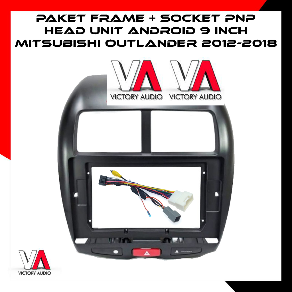 Package Frame+Socket PnP Head Unit Universal 9 Inch Outlander 2012-2018 ...