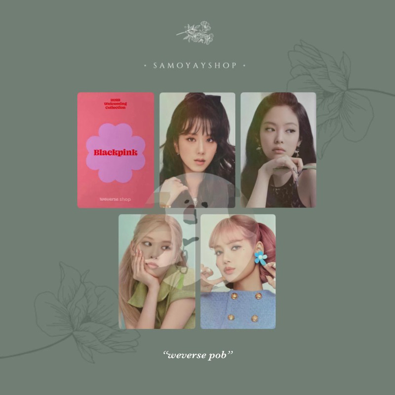Photocard Blackpink 2022 Welcoming Collection Pre-Order Benefit Weverse Pob Jisoo Jennie Rosé ...