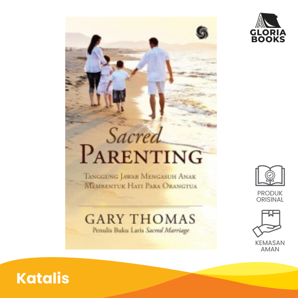 Sacred Parenting Gary Thomas-Responsibilities To Care For Children Shaping The Hearts Of Parents ...