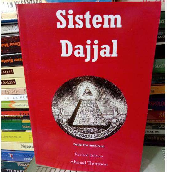 Dajjal System (Dajjjal the Antichrist) revised edition by Ahmad Thomson ...