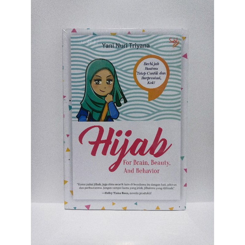 Hijab Book For Brain, Beauty, And Behavior: Make You Even Beautiful And ...