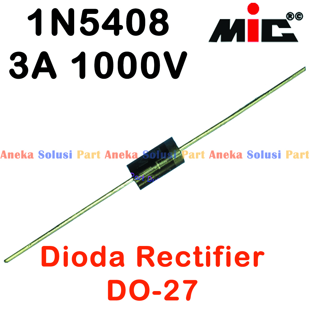 Diodes 1N5408 IN5408 1N 5408 IN 5408 3A 1000V MIC Diode Rectifier DO-27 ...