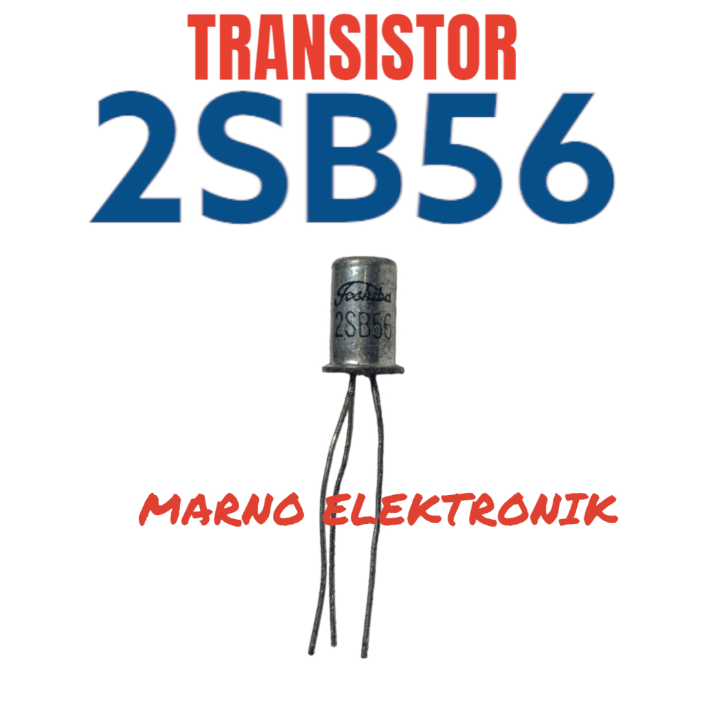 Transistor TR 2SB56 B56 B 56 2SB 56 ORIGINAL ORIGINAL | Shopee Malaysia