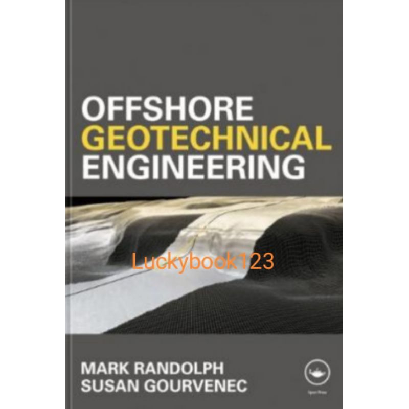 Geotechnical Engineering Offshore Book by Mark Randolph | Shopee Malaysia
