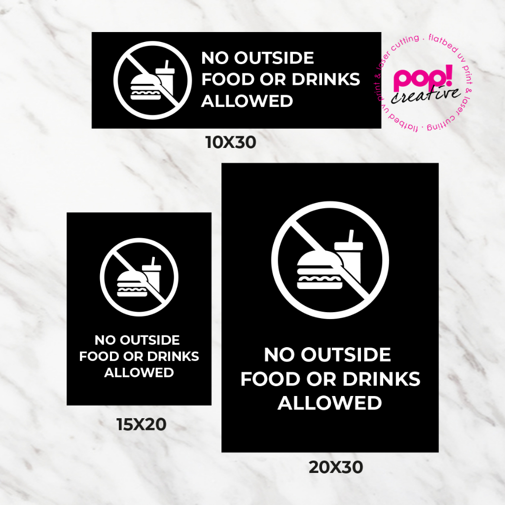 No OUTSIDE FOOD or DRINKS ALLOWED acrylic sign acrylic Writing NO FOOD ...