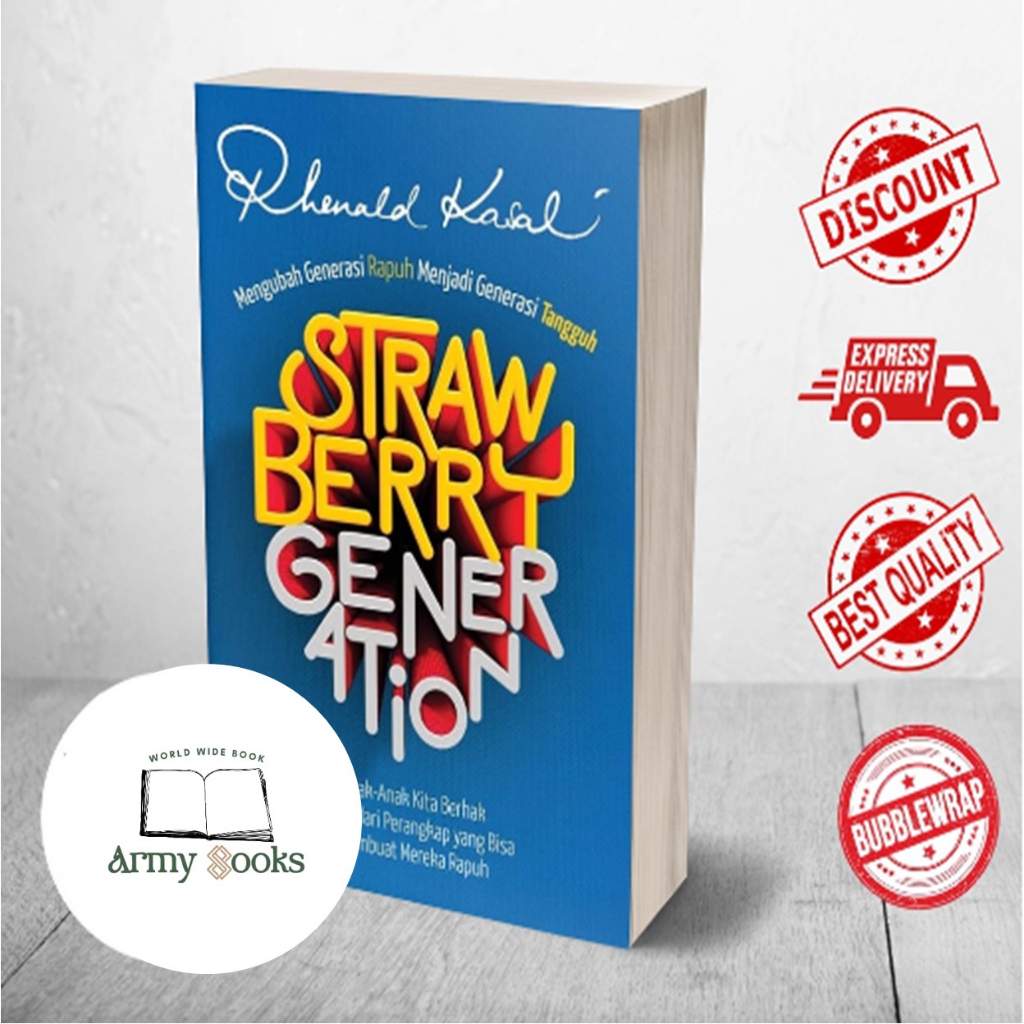 Strawberry Generation: Turning Fragile Generation Into A Tough ...