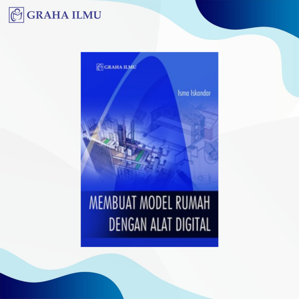 Creating a House Model with Digital Equipment - Isma Iskandar | Shopee ...