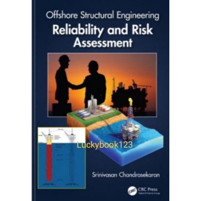 Offshore Structural Engineering: relaxation and risk assessment ...