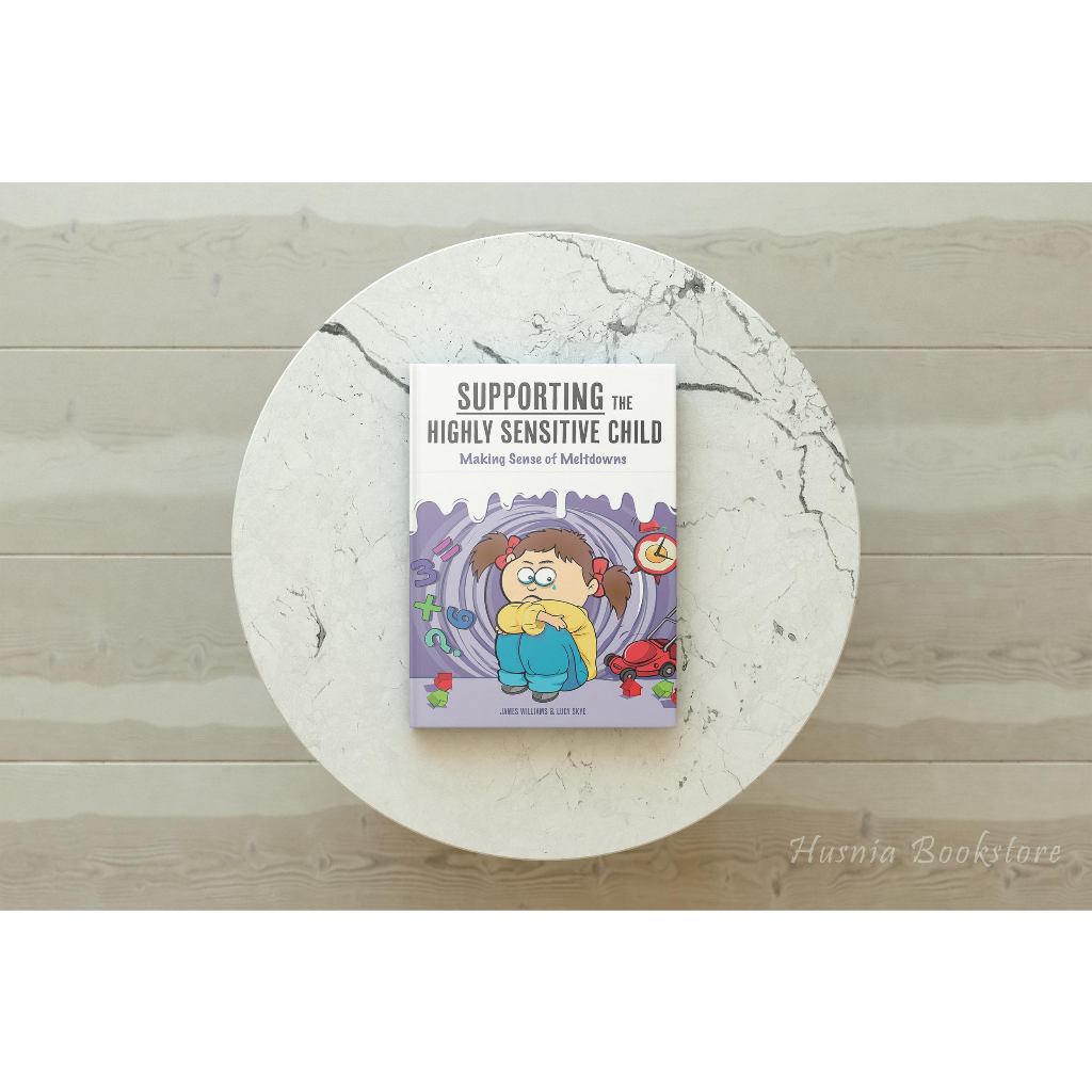 The Highly Sensitive Child Supporting Book (James Williams) | Shopee ...