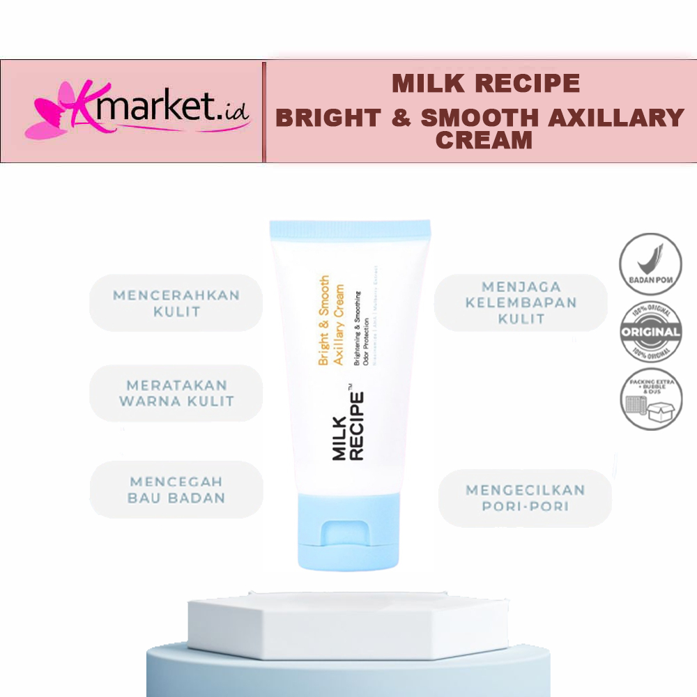 Milk Recipe Bright & Smooth Axillary Cream Brightening Cream - Axilary ...