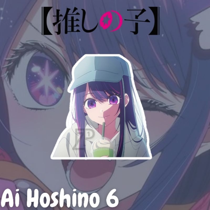 Sticker ANIME AI HOSHINO OSHI NO KO (WATERPROOF) | Shopee Malaysia