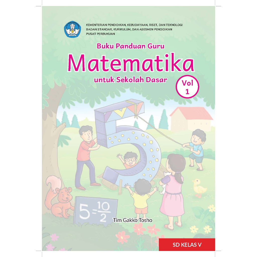 Mathematics Teacher's Guidebook for Elementary School Vol 1 Class V ...