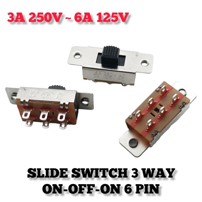 Slide Switch Large Slide Switch On Off On 3 Way 6 Pin 3A 250V DPDT ...