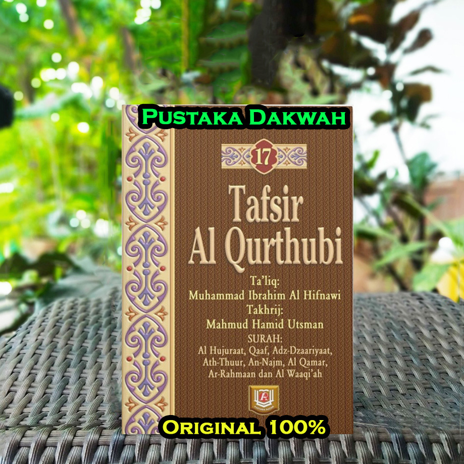 Tafsir Al Qurthubi Volume 17 ORIGINAL - Tafsir Al Qurtubi Volume 17 Syaikh Imam Al Qurthubi ...