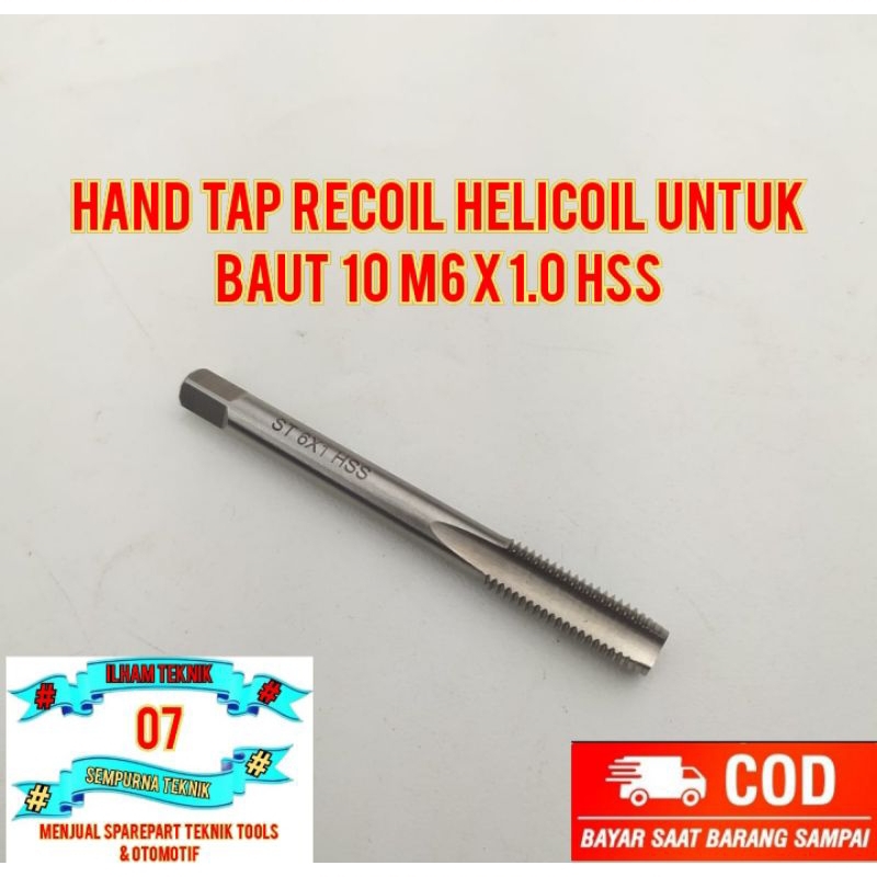 Helicoil Recoil Hand Tap for 10 M6 x 1.0 HSS Bolts Not Yamawa OSG ...