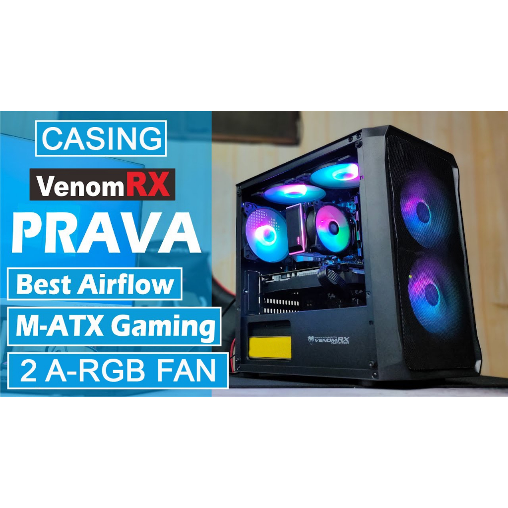 Venomrx PRAVA CASING - MATX Temper Glass 2x12CM ARGB Fan | Shopee Malaysia