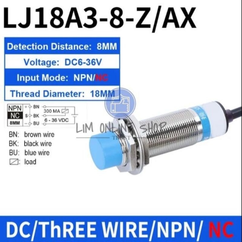 Proximity LJ18A3-8-Z/AX NPN NC Inductive 3-Wire 6-36VDC SENSOR | Shopee Malaysia