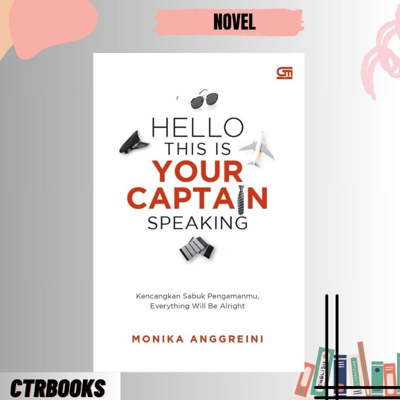 Novel-hello Book, THIS IS YOUR CAPTAIN SPEAKING: Fasten The ORIGINAL ...