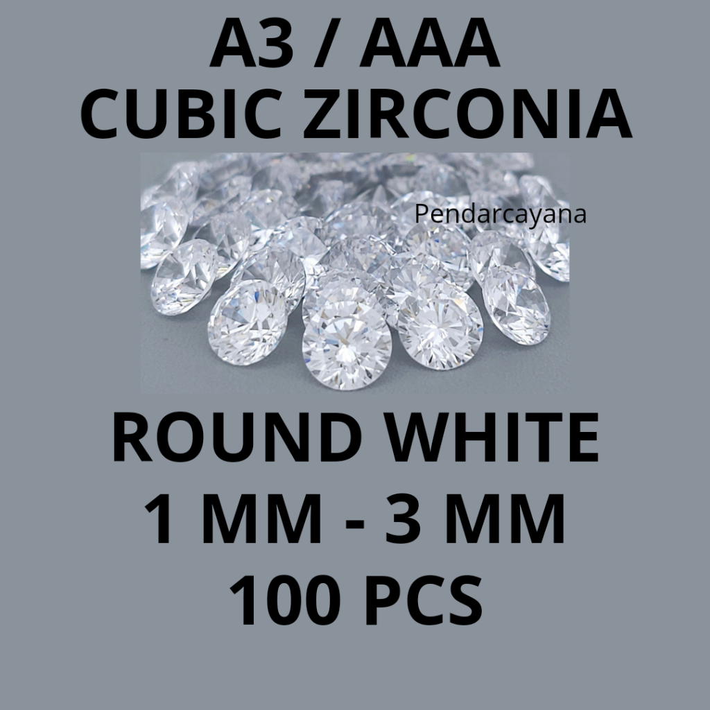 Cubic ZIRCONIA A3 / AAA 1 MM - 3 MM ROUND WHITE / 100 PCS | Shopee Malaysia