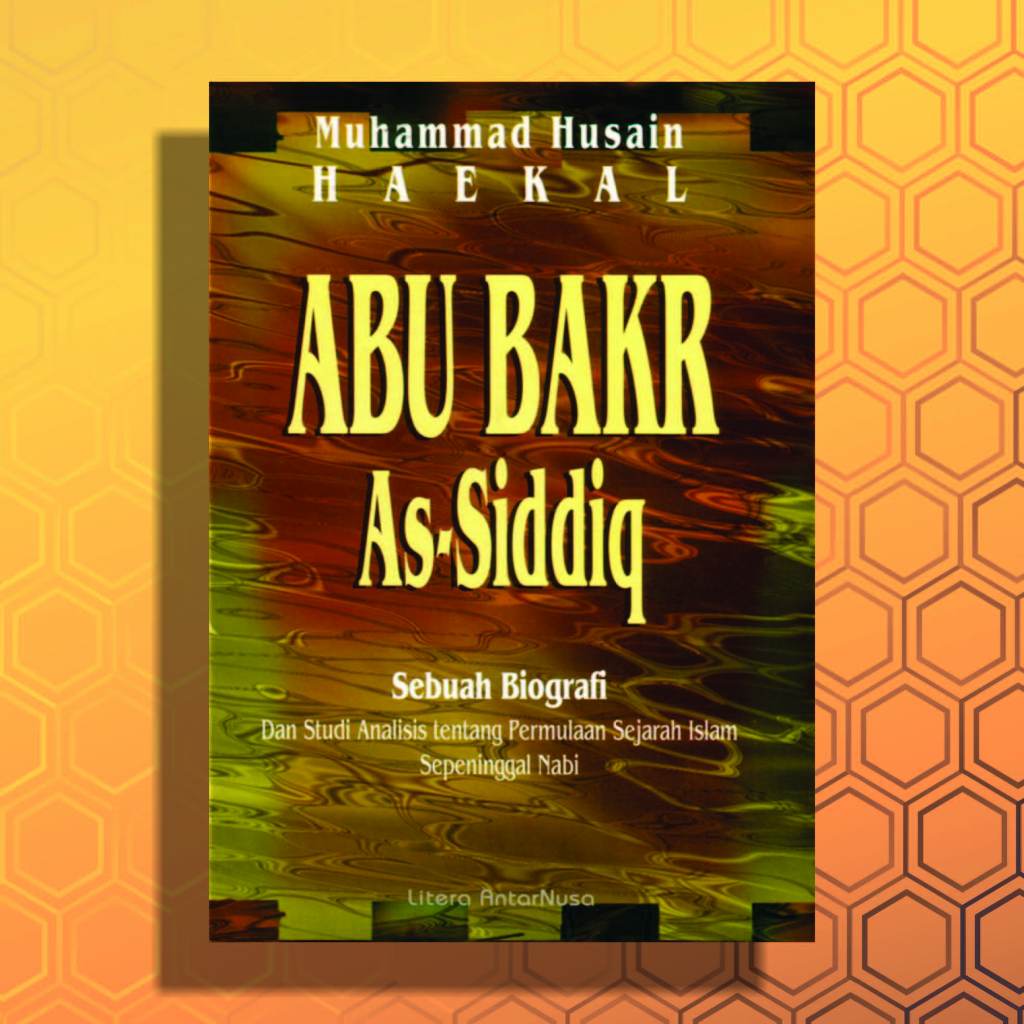 Abu bakr As-Siddiq_a biography - Muhammad Husain Haekal | Shopee Malaysia