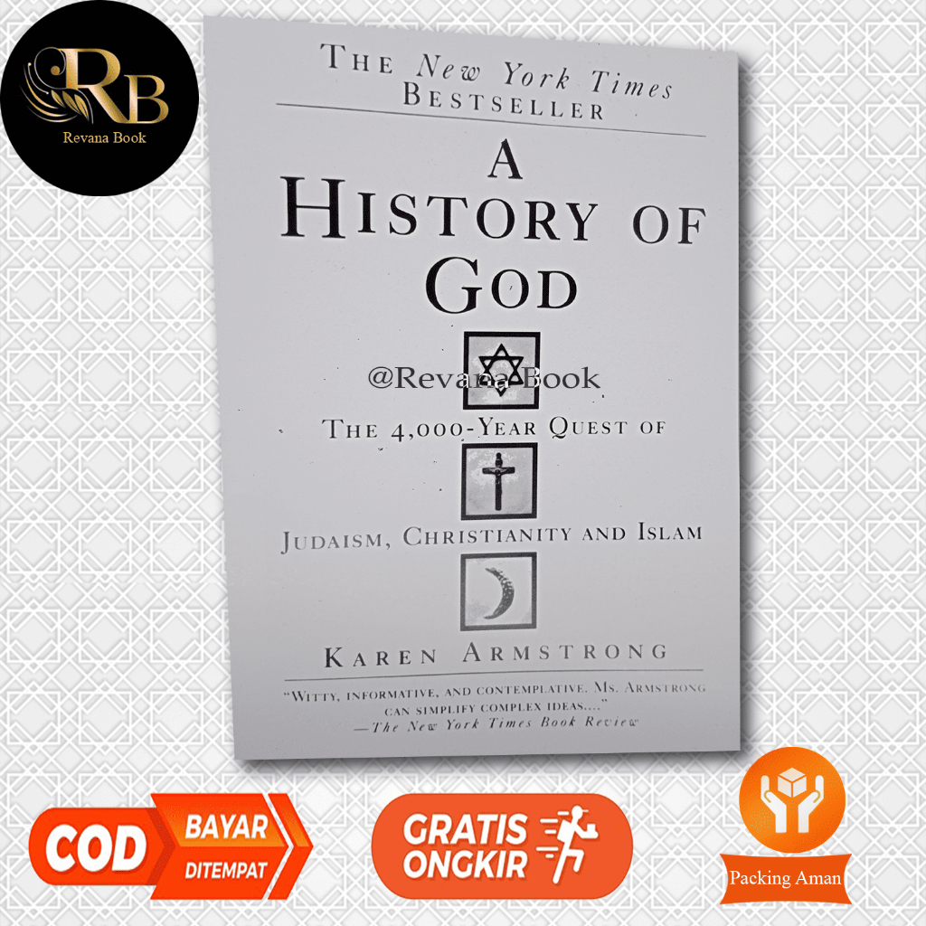 A History of God: The 4,000-Year Quest of Judaism, Christianity and ...