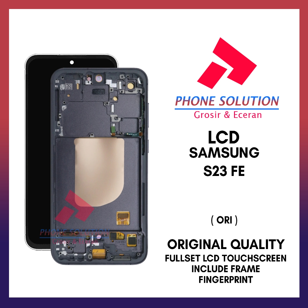 Lcd Samsung S23 FE INCLUDE FRAME FINGERPRINT Original Fullset ...
