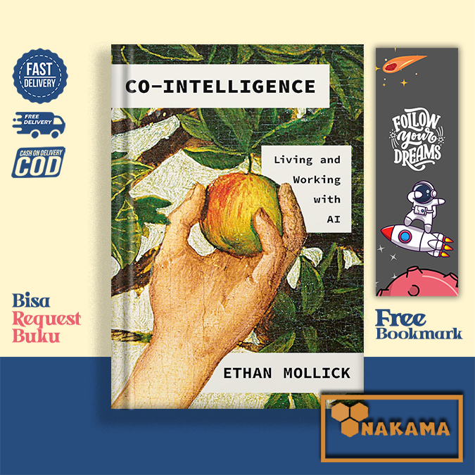 Co-intelligence: Living and Working with AI by Ethan Mollick (English ...