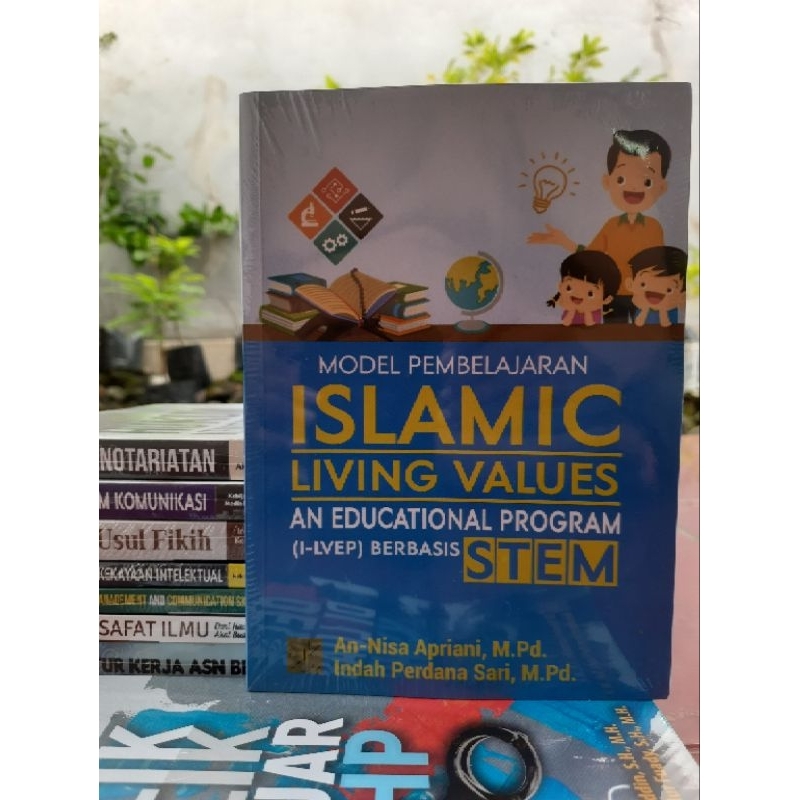 Islamic Learning MODEL-LIVING VALUES: AN EDUCATIONAL PROGRAM (I-LVEP ...