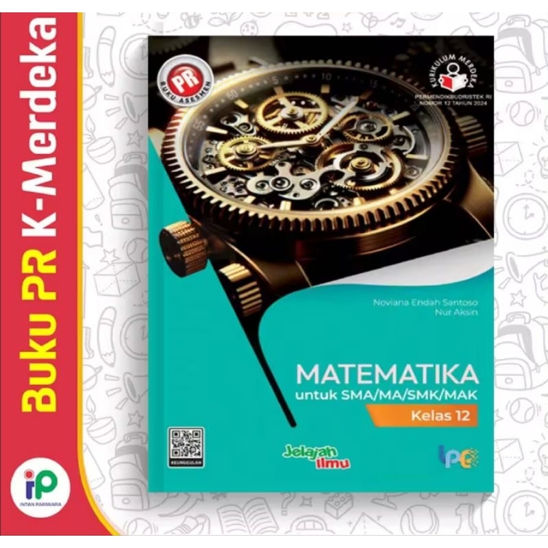 Interactive PR/LKS Book Of Mathematics Mandatory Grade 12 semester 1 Independent Curriculum ...