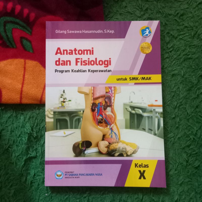 Original BOOK ANATOMY AND PHYSIOLOGY OF NURSING PROGRAMS CLASS 10 SMK ...