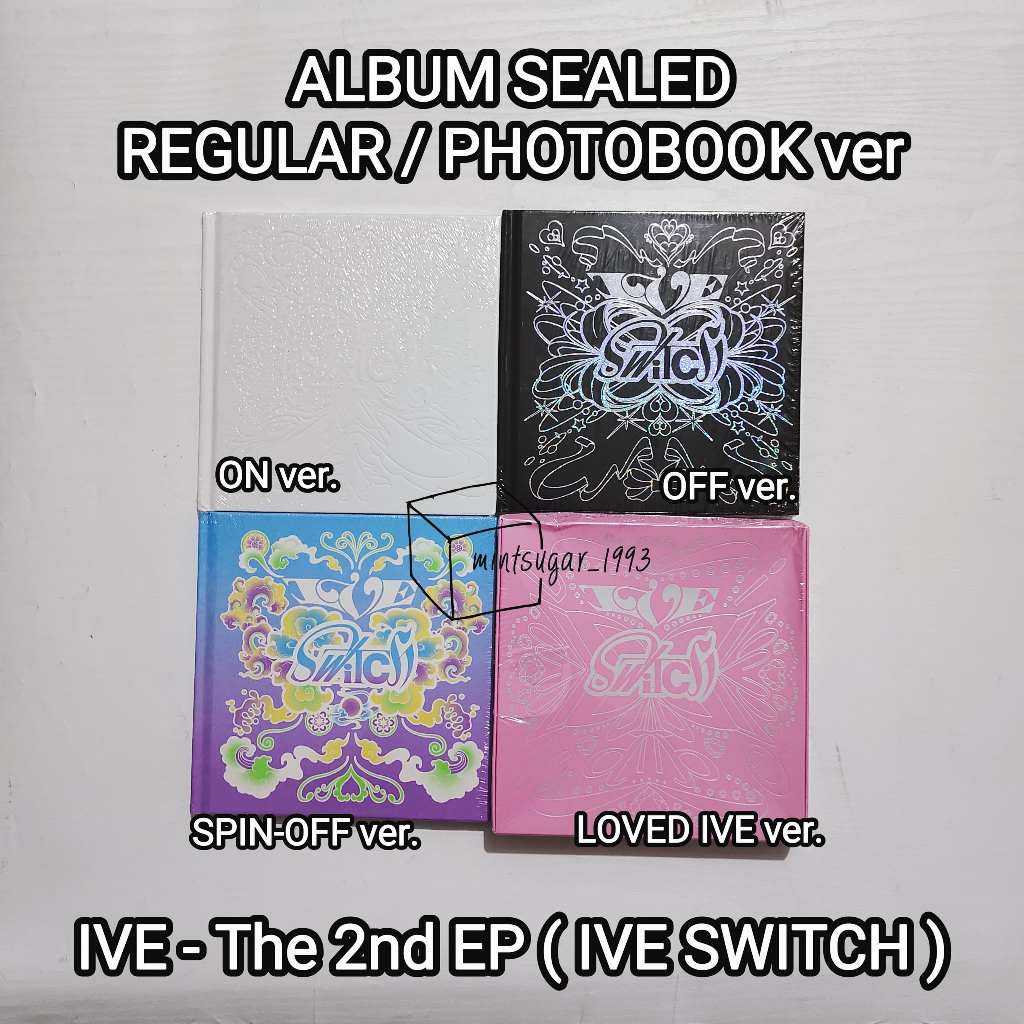 Ive - THE 2ND EP [IVE SWITCH] REGULAR/PHOTOBOOK ver (ON ver/OFF ver ...