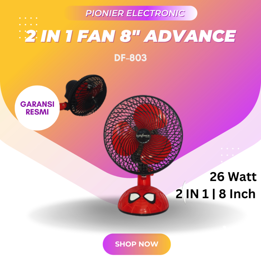 Table & Wall FAN/FAN 2IN1 8 inch ADVANCE DF-803 Official Warranty ...