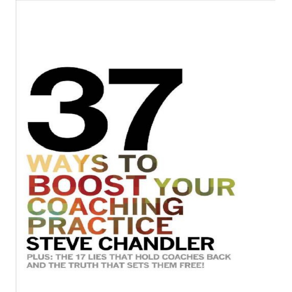 [ENG04] 37 Ways to BOOST Your Coaching Practice PLUS the 17 Lies That ...