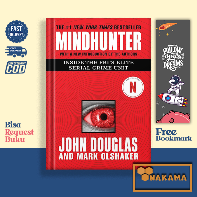 Mindhunter: Inside the FBI's Elite Serial Crime Unit by John E. Douglas ...