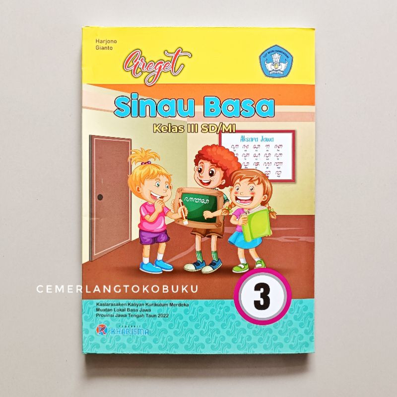 Greget SINAU BASA JAVANESE BOOK CLASS 3 SD INDEPENDENT CURRICULUM ...