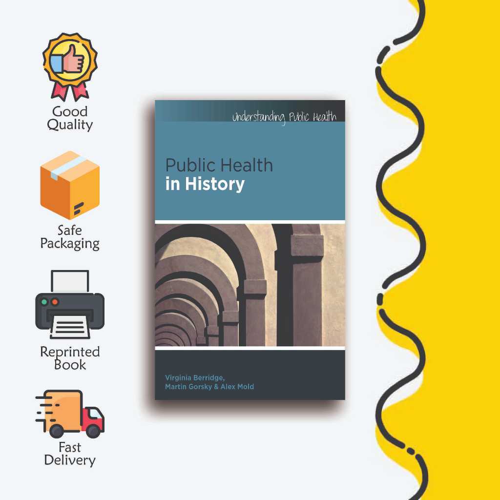 Public Health in History (Understanding Public Health) by Virginia ...