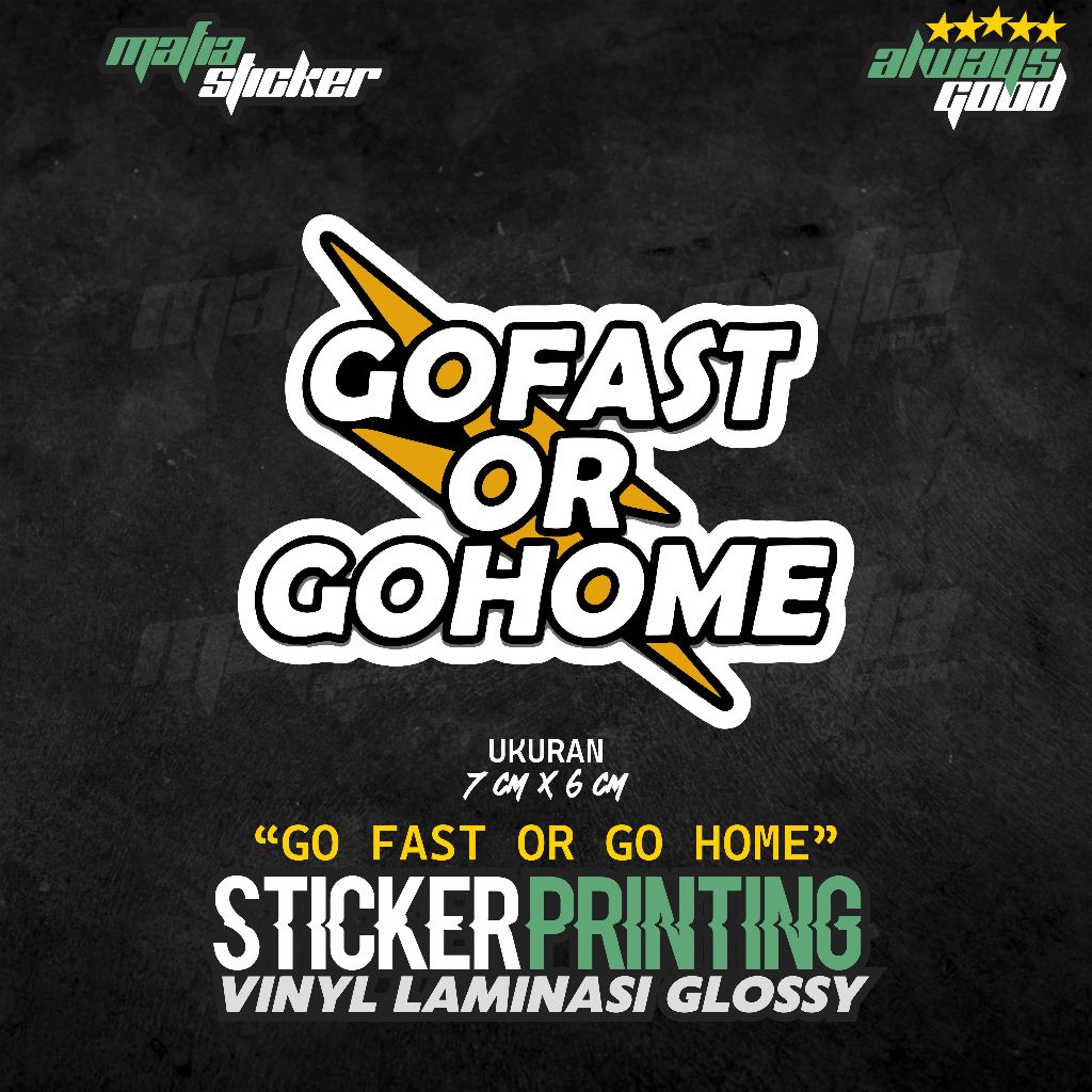 Sticker/sticker PRINT CUT GO FAST OR GO HOME | Shopee Malaysia