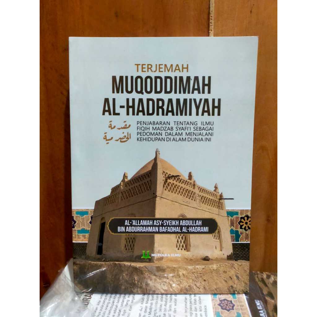 Translation Of Muqoddimah al Hadhramiyah - The Science Of The Syafi'i ...
