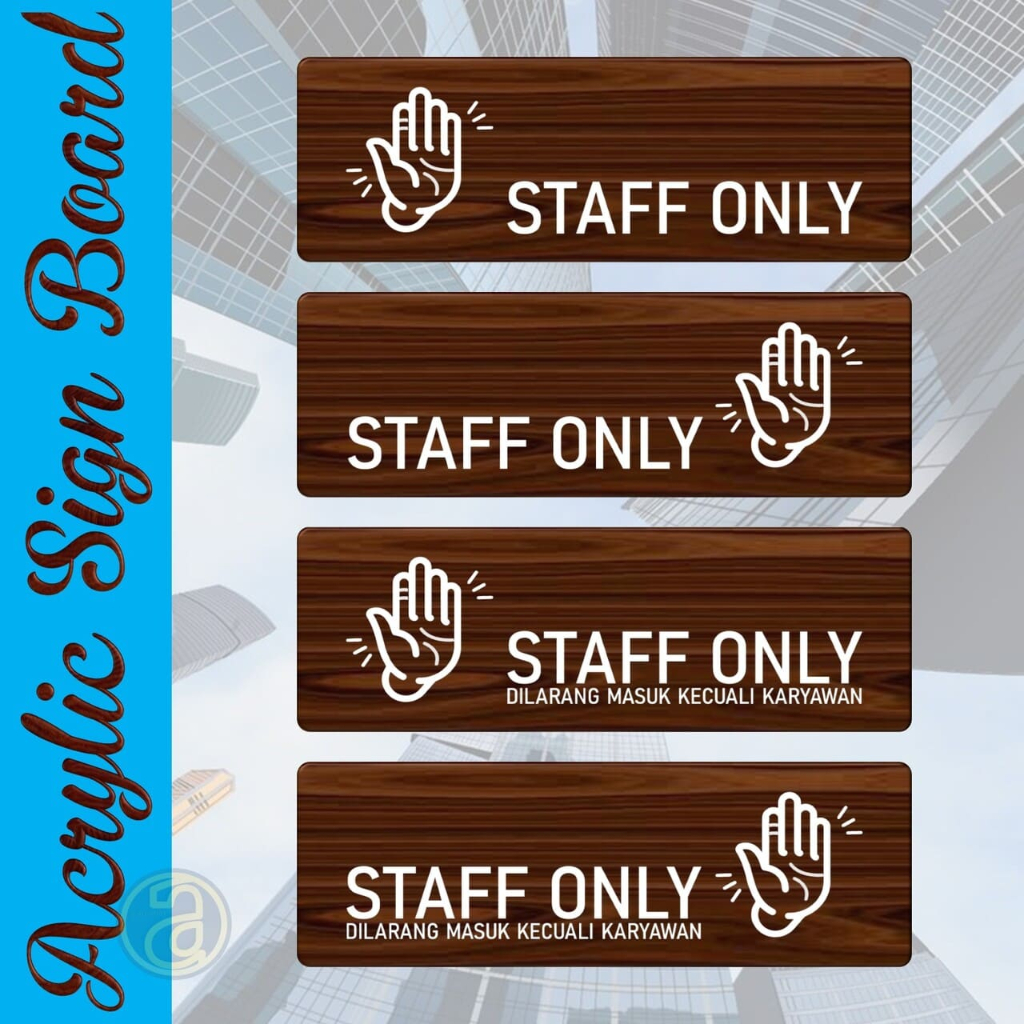 Sign Board Acrylic 10x30 cm - Staff Only Signage/Signs No Entry Except ...