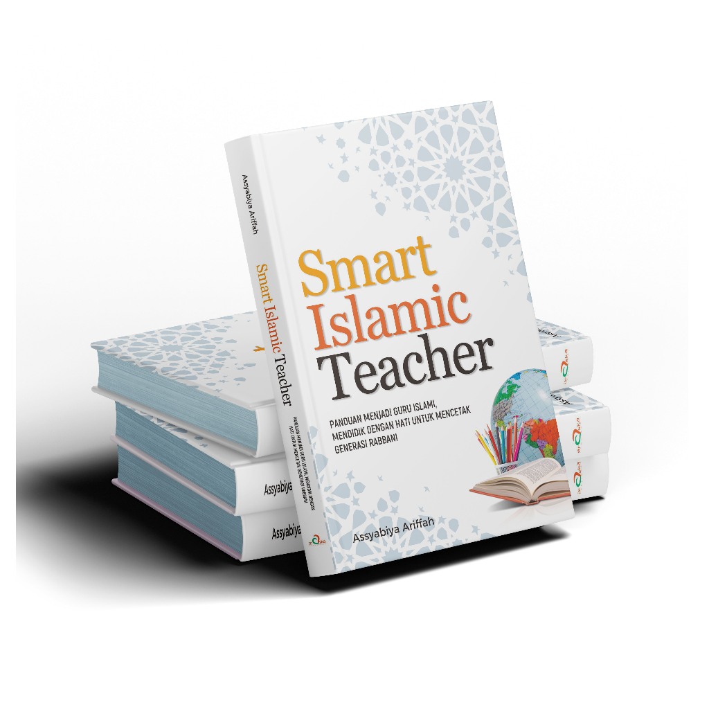 Smart Islamic Teacher Book A Guide to Becoming an Islamic Teacher ...
