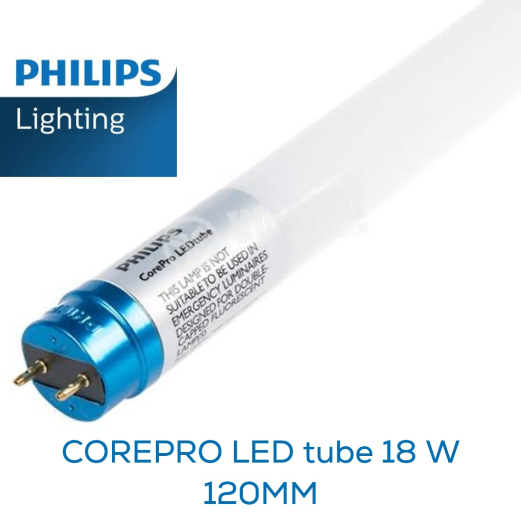 Philips T8 COREPRO TL LED TUBE 18watt 1200MM Specially Outside The City ...
