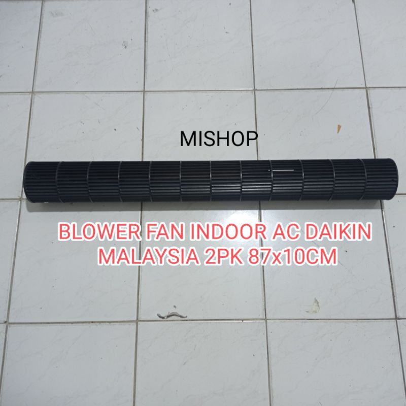 BLOWER FAN INDOOR AC DAIKIN MALAYSIA 2PK ORIGINAL | Shopee Malaysia