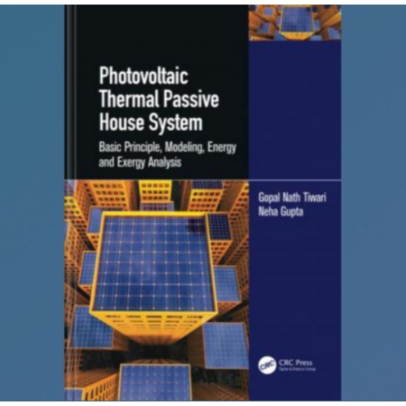 Photovoltaic Thermal Passive House System Book: Basic Principle ...