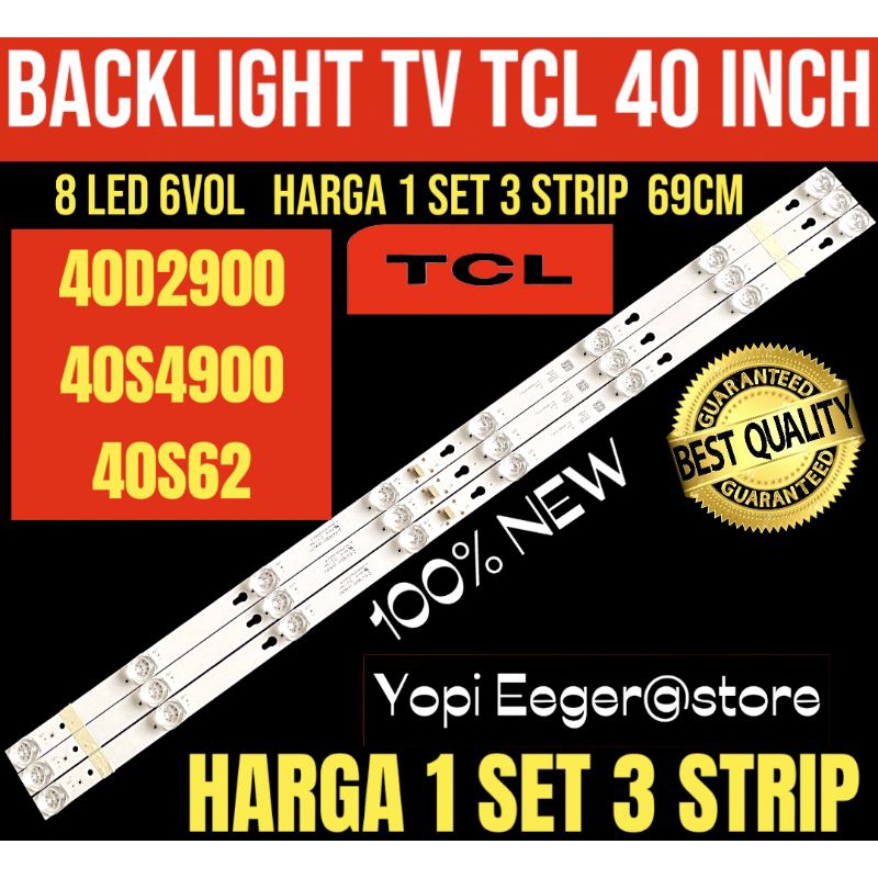 Tcl LED LCD TV BACKLIGHT 40 INCH 40D2900- 40S4900- 40S62 TCL TV ...