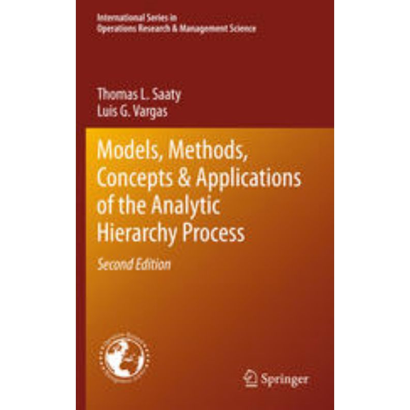 Models, Methods, Concepts & Applications of the Analytic Hierarchy ...